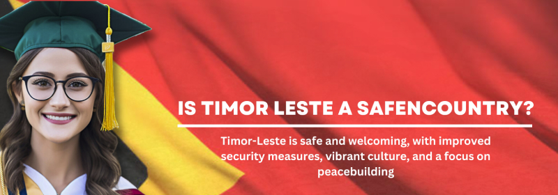 Is Timor Leste Safe for Indian Students? UCT Campus Safety Guide 2026
